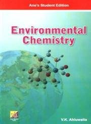 Environmental Chemistry: Ahluwalia, V. K.: 9788180522642: Amazon.com: Books