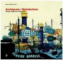 Archigram/Metabolism. L'utopia negli anni Sessanta : Buy Online at Best Price in KSA - Souq is ...