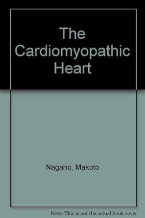 The Cardiomyopathic Heart: 9780781700924: Medicine & Health Science ...