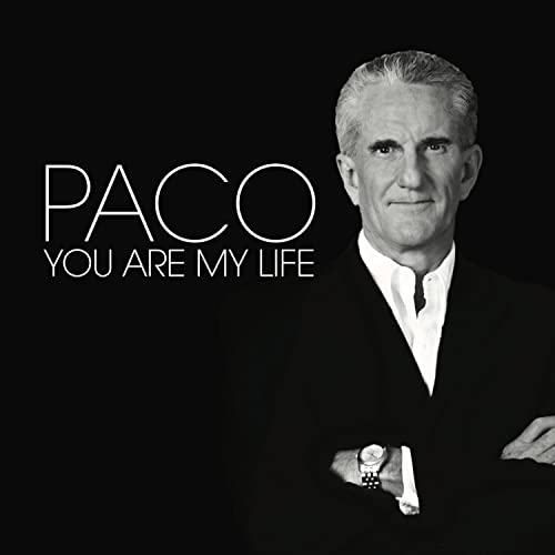 Spiele You Are My Life von Paco auf Amazon Music ab