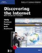 Discovering the Internet: Brief Concepts and Techniques: Shelly, Gary B ...