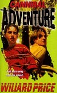Cannibal Adventure: Willard Price: 9780099184812: Amazon.com: Books