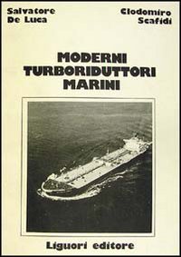 Moderni turboriduttori marini : De Luca, Salvatore, Scafidi, Clodomiro ...