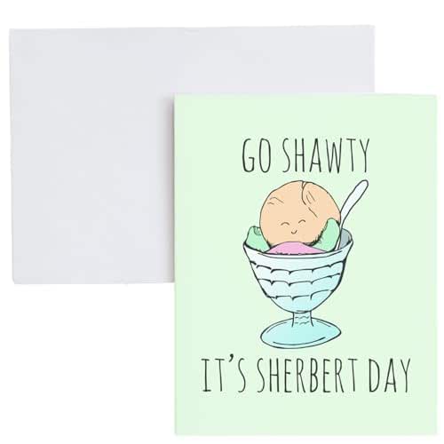 Amazon.com: Go Shawty, It's Sherbert Day, Greeting Card, Cute Birthday ...