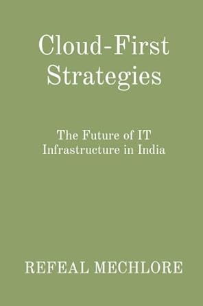 Cloud-First Strategies: The Future of IT Infrastructure in India ...
