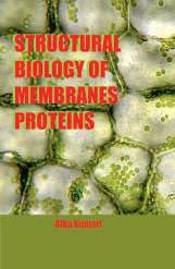 Amazon.in: Buy Structural Biology of Membranes Proteins Book Online at ...