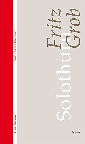 Amazon | Fritz Grob: Solothurn: Solothurner Klassiker | Brunner, Hans ...