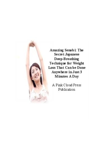Amazing Senobi The Secret Japanese Deep Breathing Technique For Weight
