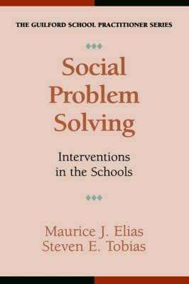 Social Problem Solving: Interventions in the Schools (The Guilford ...