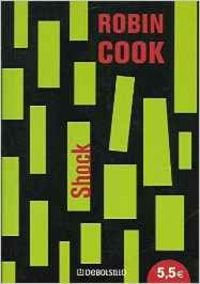 Amazon.com: Shock: 9788497933155: Robin Cook: Books