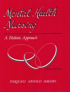 Mental Health Nursing: A Holistic Approach: Amazon.co.uk: Pasquali ...