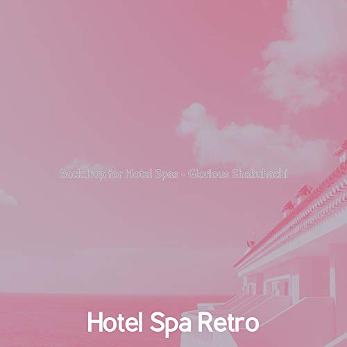 Amazon Music UnlimitedでHotel Spa RetroのBackdrop for Hotel Spas ...