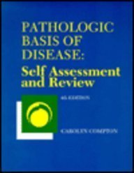 Pathologic Basis of Disease: Self Assessment and Review: 9780721640419 ...