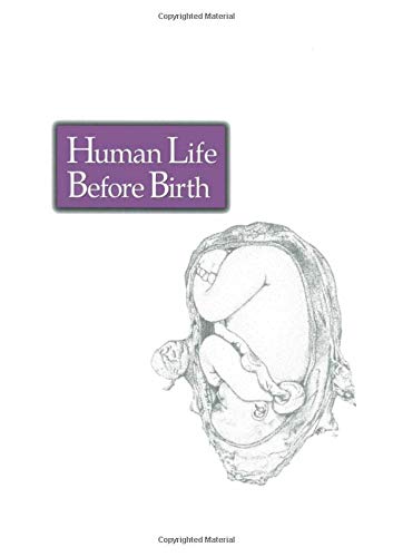 Human Life Before Birth: 9789057026089: Medicine & Health Science Books ...