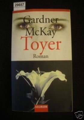 Toyer: McKAY, Gardner: Amazon.com: Books