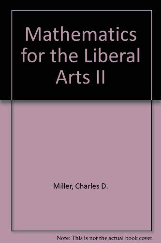 Amazon.com: Mathematics for the Liberal Arts II: 9780201472264: Miller ...