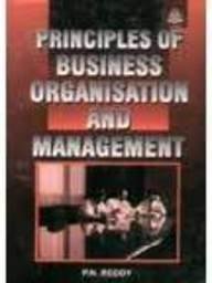 Principles of Business Organisation and Management: Reddy, P. N ...