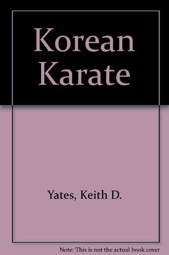 Amazon | Korean Karate | Yates, Keith D., Robbins, Bryan H. | Martial Arts