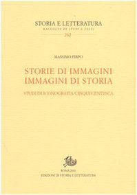 Storie di immagini. Immagini di storia. Studi di iconografia ...