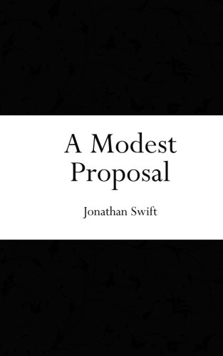 A Modest Proposal (Colorful Classics): Swift, Jonathan: 9781519110657 ...