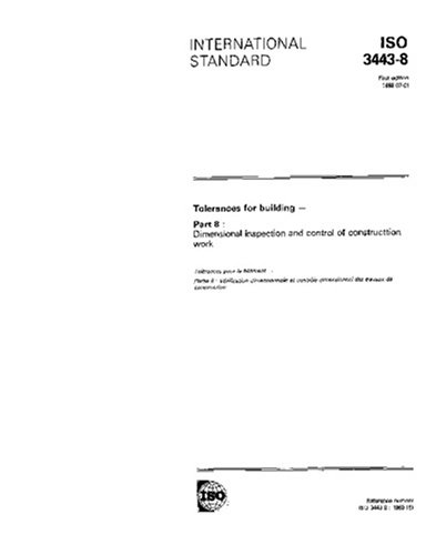 ISO 3443-8:1989, Tolerances for building - Part 8: Dimensional ...