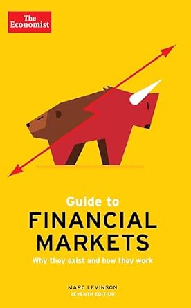 Buy THE ECONOMIST GUIDE TO FINANCIAL MARKETS 7TH EDITION Book Online at ...