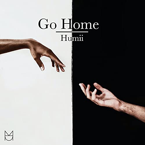 Go Home de Humii en Amazon Music Unlimited