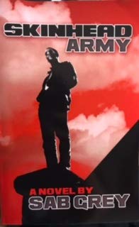 Skinhead Army: Grey, Sab: 9780973977738: Amazon.com: Books