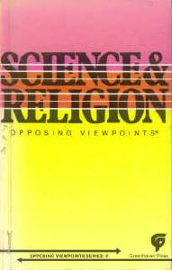 Science & religion: Opposing viewpoints (Opposing viewpoints series ...
