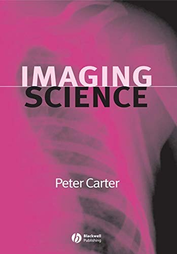 Imaging Science eBook : Carter, Peter: Amazon.co.uk: Books