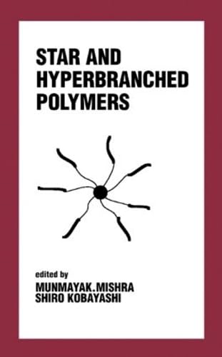 Amazon | Star and Hyperbranched Polymers (Plastics Engineering ...