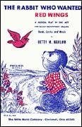 Rabbit Who Wanted Red Wings: 0884088034696: Amazon.com: Books