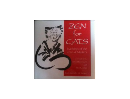 Zen For Cats: Teachings Of The Zen Cat Masters: Birnbaum, Alfred ...