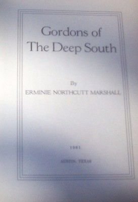 Gordons of the Deep South: Marshall, Erminie Northcutt: Amazon.com: Books