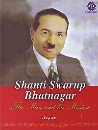 Buy Shanti Swarup Bhatnagar : the man and his mission Book Online at ...