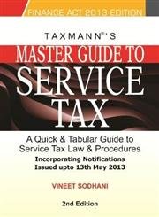 Master Guide to Service Tax: Vineet Sodhani: 9789350712238: Amazon.com ...