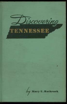 Discovering Tennessee: Rothrock, Mary U: Amazon.com: Books