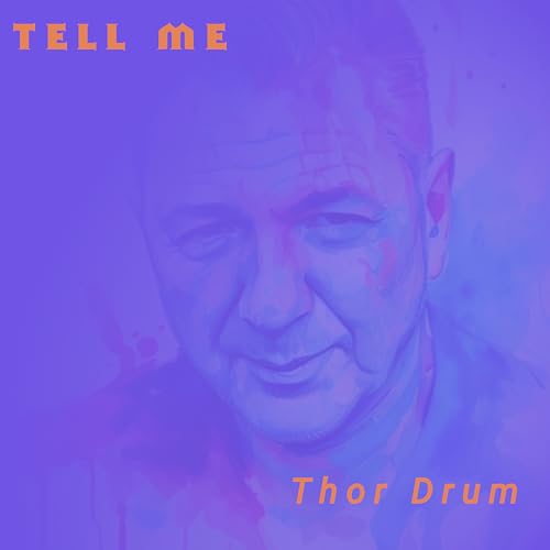 Play Tell Me by Thor Drum on Amazon Music Unlimited, ${countryName}
