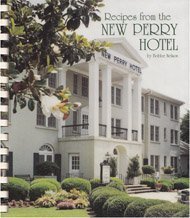 Recipes from the New Perry Hotel: Bobbe Nelson, New Perry Hotel, Nelson ...