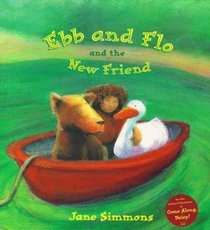 Ebb and Flo and the new friend: Jane Simmons: 9780439221597: Amazon.com ...