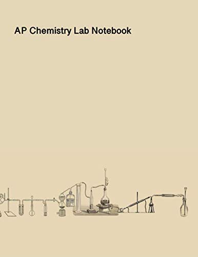 AP Chemistry Lab Notebook: Large 8.5 X 11 Inches College Ruled Notebook ...