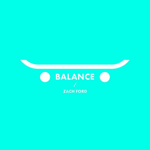 Amazon.co.jp: Balance : Zach Ford: デジタルミュージック