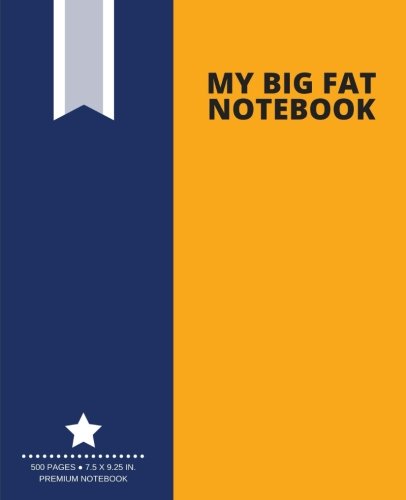 My Big Fat Notebook (500 Pages): Orange, Extra Large Notebook, Journal ...