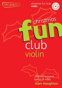 Fun Club Christmas Violin: Alan Haughton: 9781844172825: Amazon.com: Books
