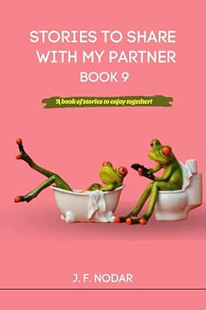 Stories to Share with My Partner Book 9: A book of stories to enjoy ...
