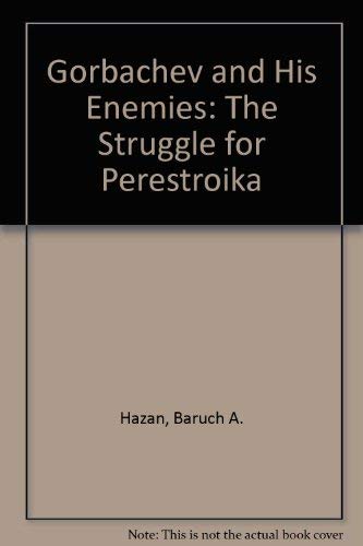 Amazon.com: Gorbachev And His Enemies: The Struggle For Perestroika ...