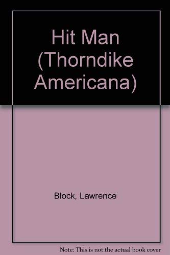 Hit Man: Block, Lawrence: 9780786216185: Amazon.com: Books