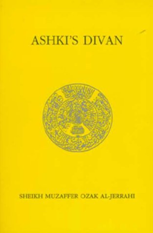 Amazon | Ashki's Divan (Ashki Book) | Al-Jerrahi, Muzaffer Ozak ...