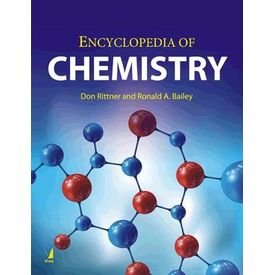Encyclopedia Of Chemistry : Don Rittner , Ronald A Bailey: Amazon.in: Books