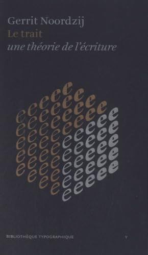 Amazon.com: Le Trait: Une théorie de l'écriture: 9782356540096 ...